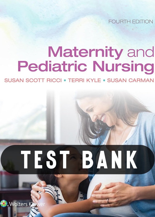 Maternity and Pediatric Nursing 4th Edition by Ricci, Kyle & Carman ...